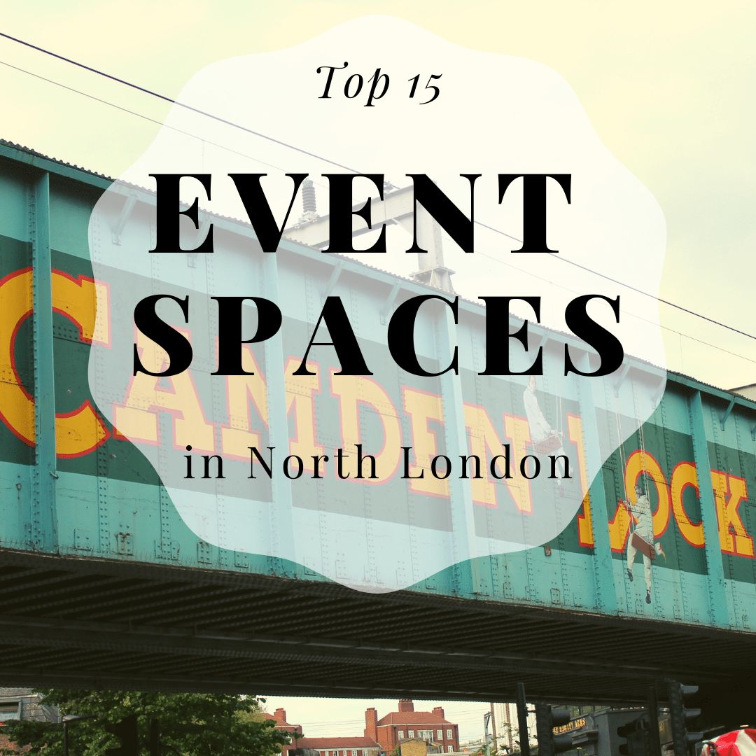 Top 15 event spaces in North London | Canvas Events Blog